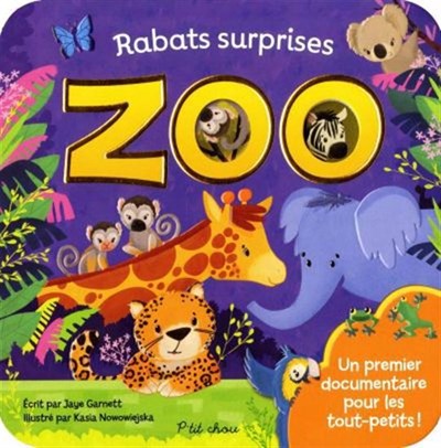 Kasia Nowowiejska, Jaye Garnett: Zoo : rabats surprises n. éd. – Karusel